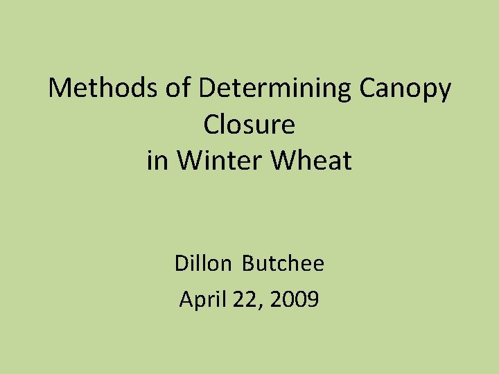 Methods of Determining Canopy Closure in Winter Wheat