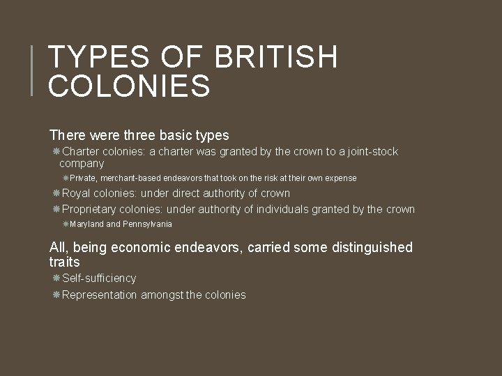 THE THIRTEEN COLONIES AND THE BRITISH EMPIRE 1607