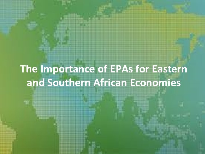 The Impact of EU Economic Partnership Agreements EPAs