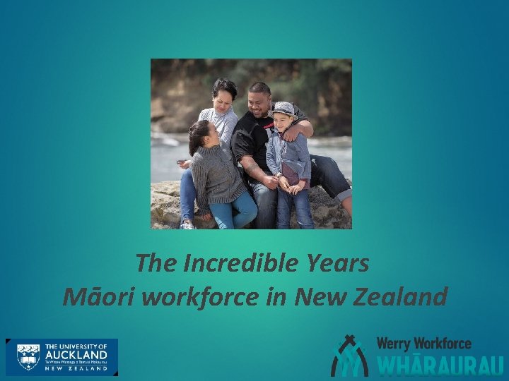 The Incredible Years Mori workforce in New Zealand