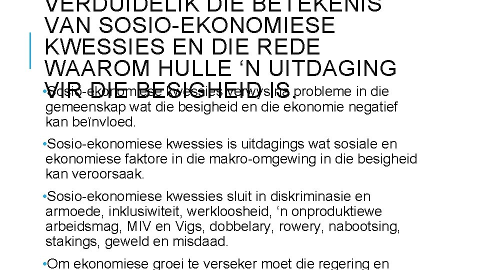 HEDENDAAGSE SOSIO EKONOMIESE KWESSIES Besigheidsomgewing Kwartaal 1 ...