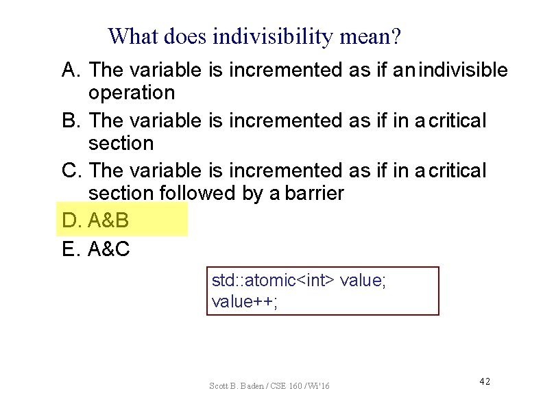 Lecture 14 The C Memory model Synchronization variables
