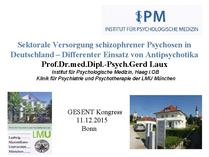 Sektorale Versorgung schizophrener Psychosen in Deutschland Differenter ...