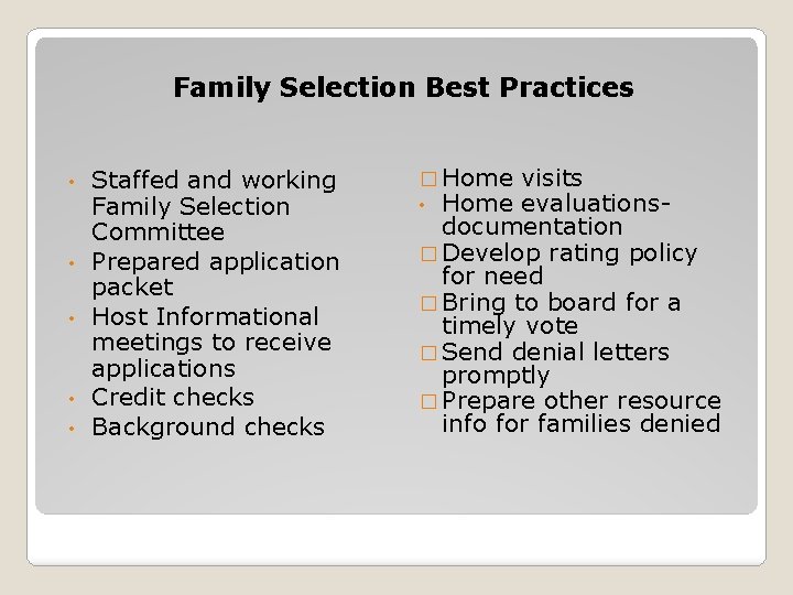 Family Selection Required Policies Best Practices Family Selection