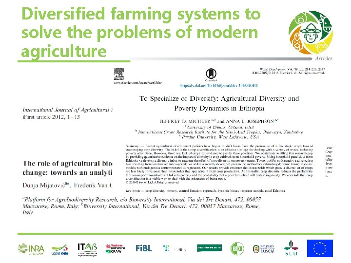 Diversified farming systems for improved sustainability of agriculture