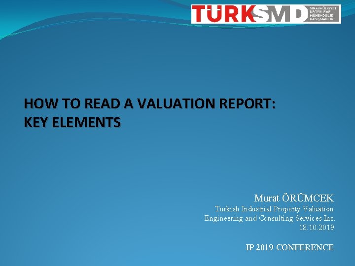 HOW TO READ A VALUATION REPORT KEY ELEMENTS