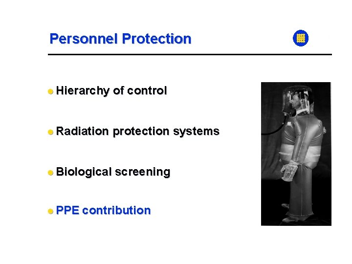 The Role of Personal Protective Equipment For Radiological