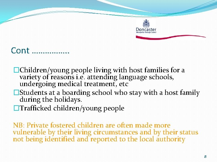 Private Fostering A Briefing for all Professionals www