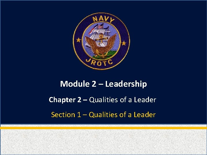 Module 2 Leadership Chapter 2 Qualities of a