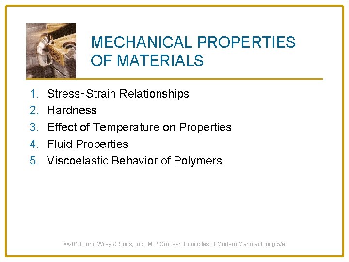 MECHANICAL PROPERTIES OF MATERIALS 1 2 3 4