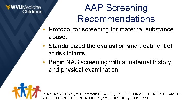 Caring for the Substance Exposed Newborn from Birth
