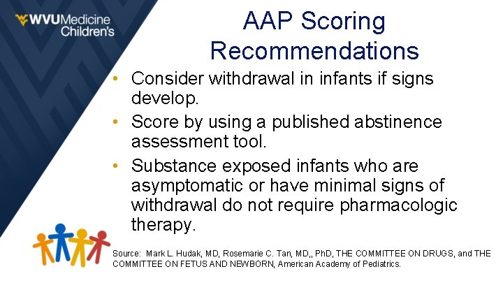 Caring for the Substance Exposed Newborn from Birth