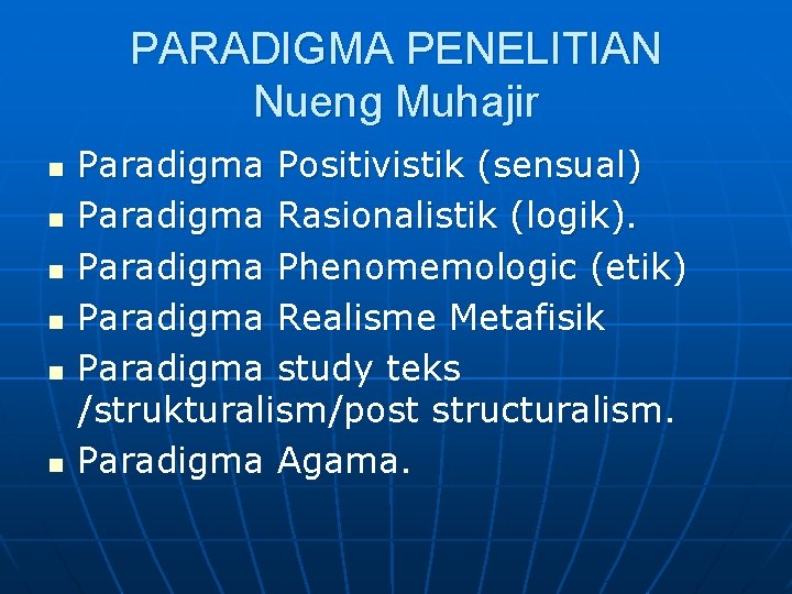 PARDIGMA PENELITIAN NewmanCreswall PARADIGMA SUDUT PANDANG KERANGKA ...
