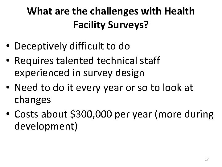 Health Facility Surveys and Quantified Supervisory Checklists Health