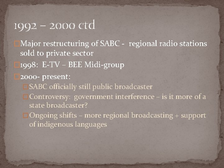 History of the Media in South Africa Why