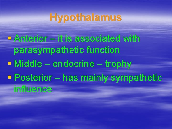 The autonomic nervous system Anatomy Functions The symptoms
