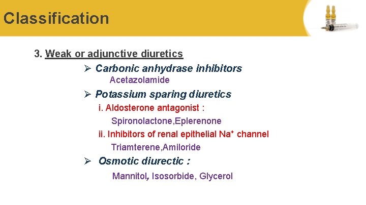 DIURETICS Dr SHASHIN K ACHARYA DEPARTMENT OF PROSTHODONTICS