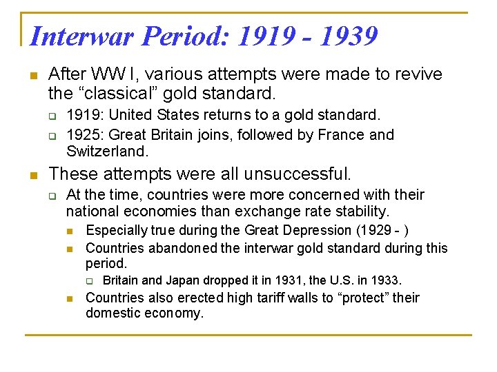 INBU 4200 INTERNATIONAL FINANCIAL MANAGEMENT Lecture 3 History