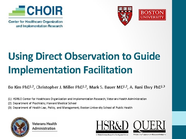 Using Direct Observation to Guide Implementation Facilitation Bo