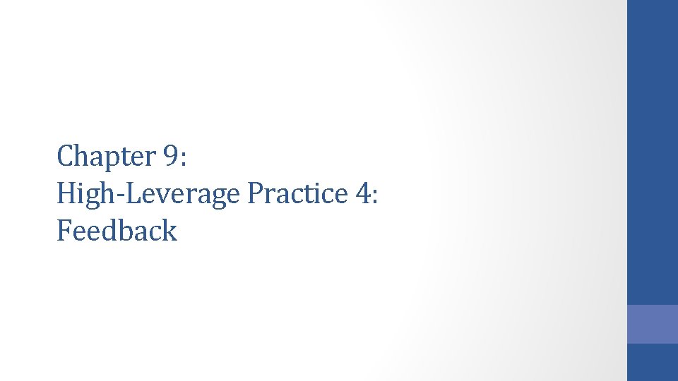 Chapter 9 HighLeverage Practice 4 Feedback Types of