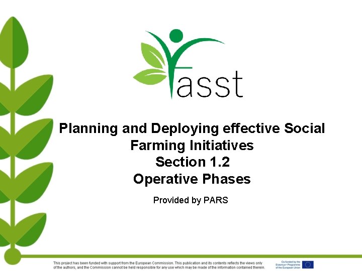 Planning and Deploying effective Social Farming Initiatives Section