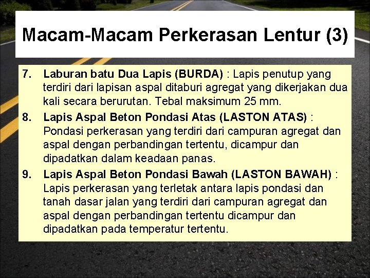 Struktur Perkerasan Jalan Raya KULIAH 5 PERKERASAN LENTUR