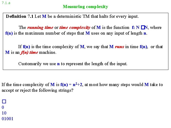 CSC 4170 Theory of Computation Time complexity Section