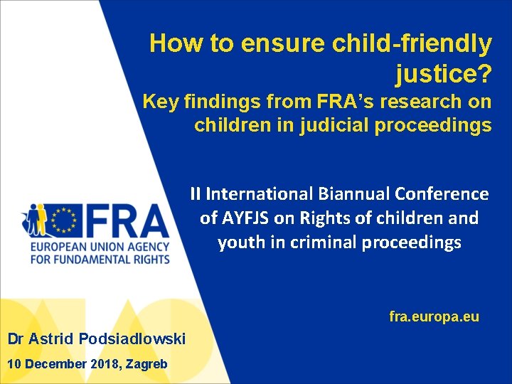 How to ensure childfriendly justice Key findings from