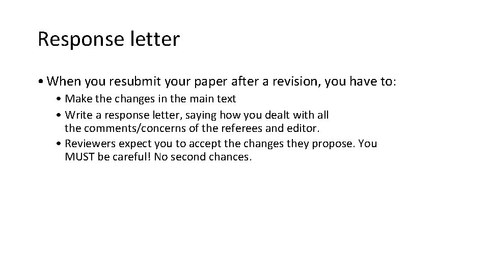 Response letter But first the decision letter Sometime