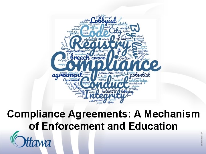 Compliance Agreements A Mechanism of Enforcement and Education