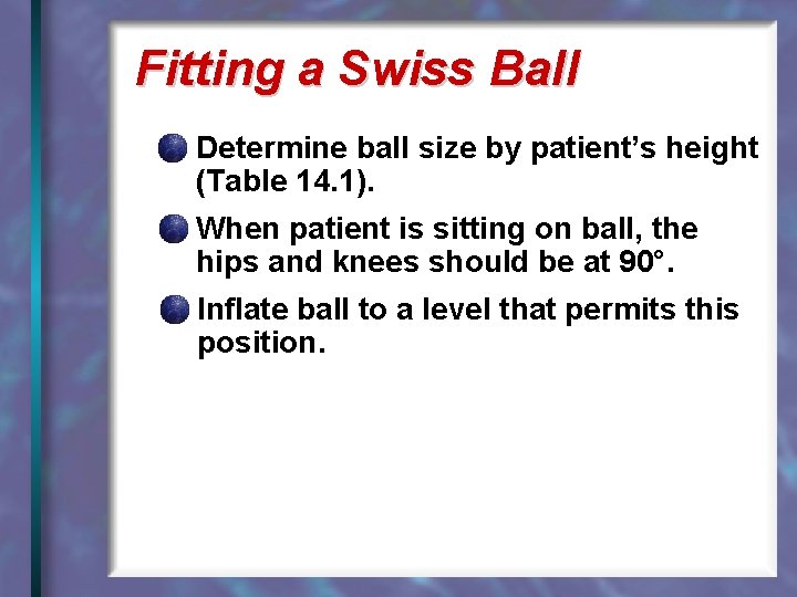 14 Swiss Balls and Foam Rollers Swiss ball