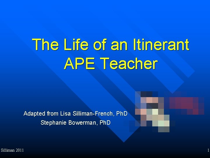 The Life of an Itinerant APE Teacher Adapted