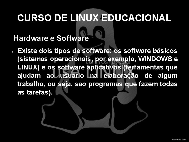 CURSO DE LINUX EDUCACIONAL INTRODUO A INFORMTICA CURSO