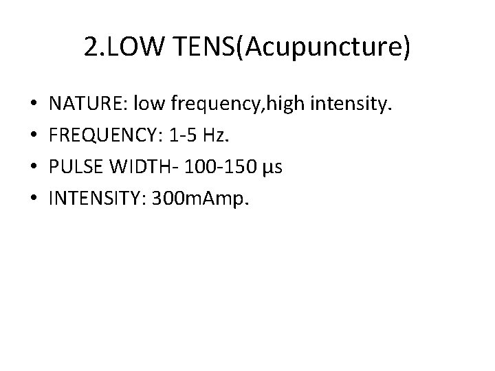 TENS TRANSCUTANEOUS ELECTRICAL NERVE STIMULATION Dr Dhwani Chanpura
