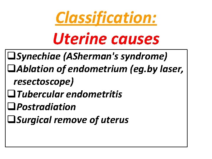 Secondary amenorrhea Dr Zainab A A Jaafar Definition