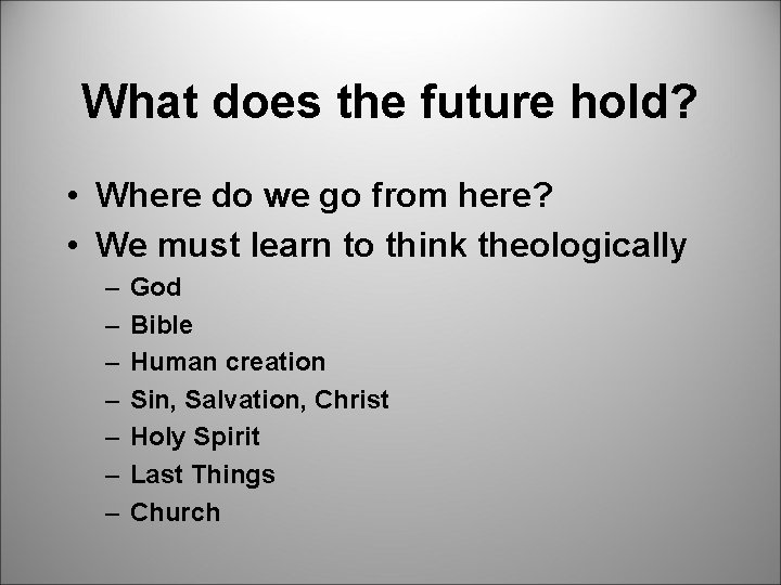 The Story Continues The Future of Restorationism Where