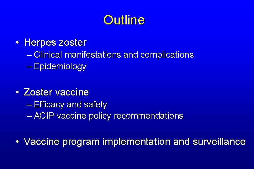 Zoster Vaccine A New Vaccine for Preventing Herpes