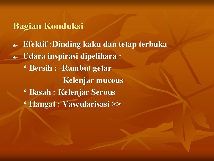 SISTEM RESPIRASI dr Subandi M Kes DAHK Fungsi