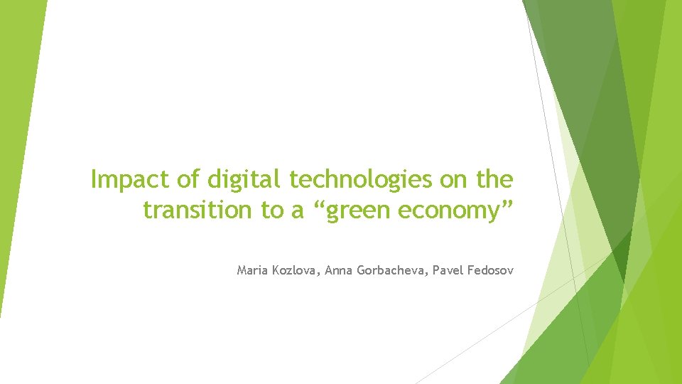 Impact of digital technologies on the transition to
