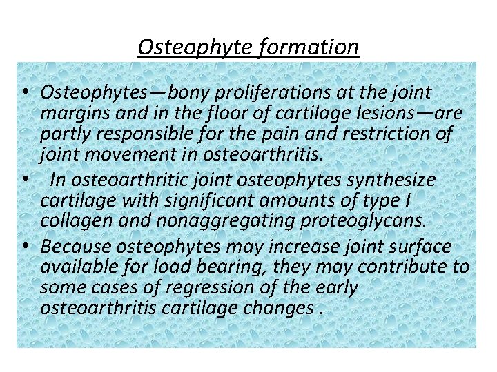 OSTEOARTHRITIS Osteoarthritis is a degenerative joint disease that