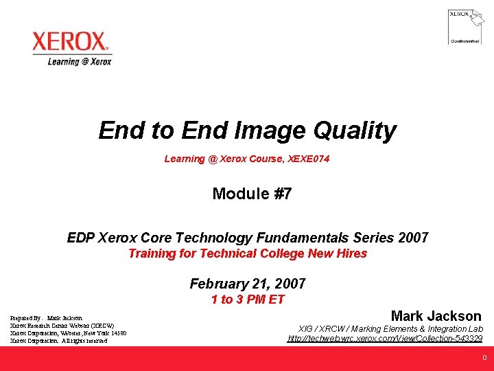End to End Image Quality Learning Xerox Course