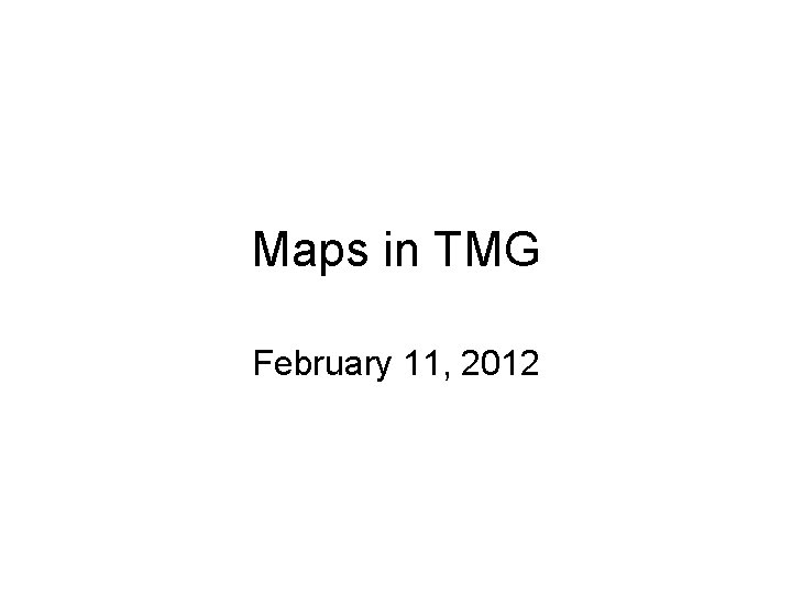Maps in TMG February 11 2012 Portolan Magazine