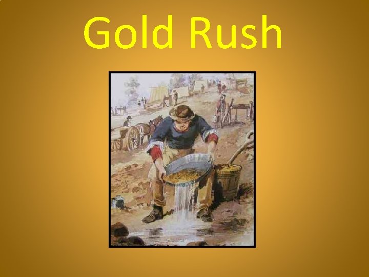 Gold Rush In 1851 after gold was discovered