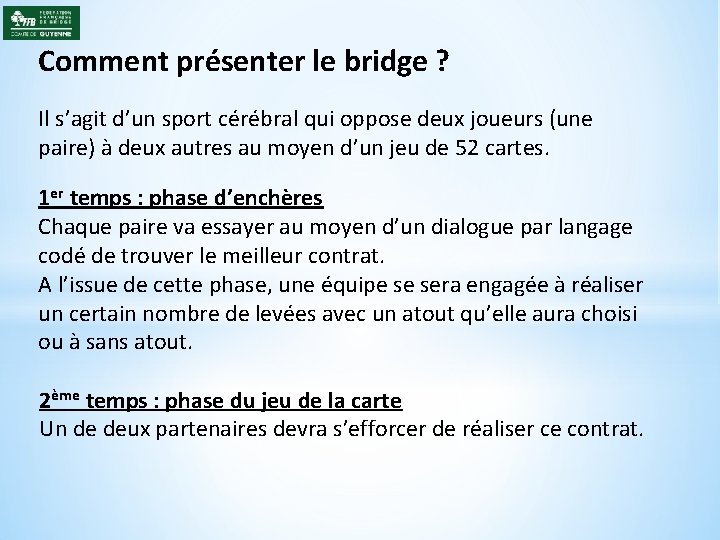 LE BRIDGE UN OUTIL PDAGOGIQUE INNOVANT Comment prsenter