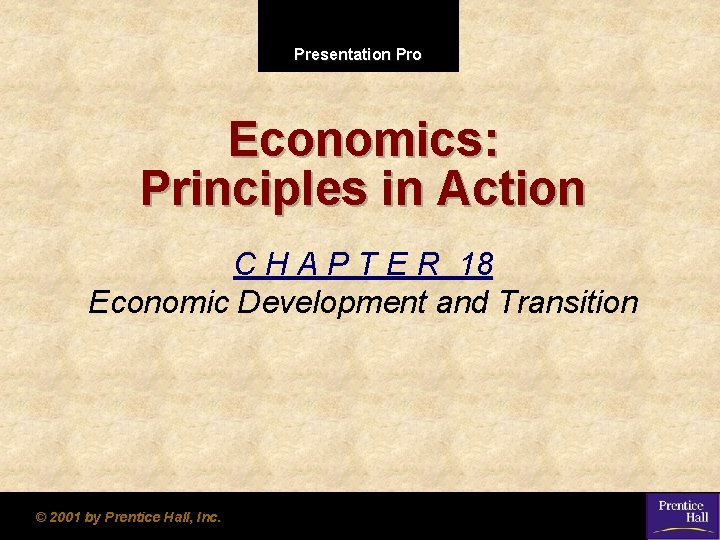 Presentation Pro Economics Principles in Action C H