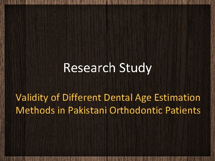 Validity of Different Dental Age Estimation Methods in