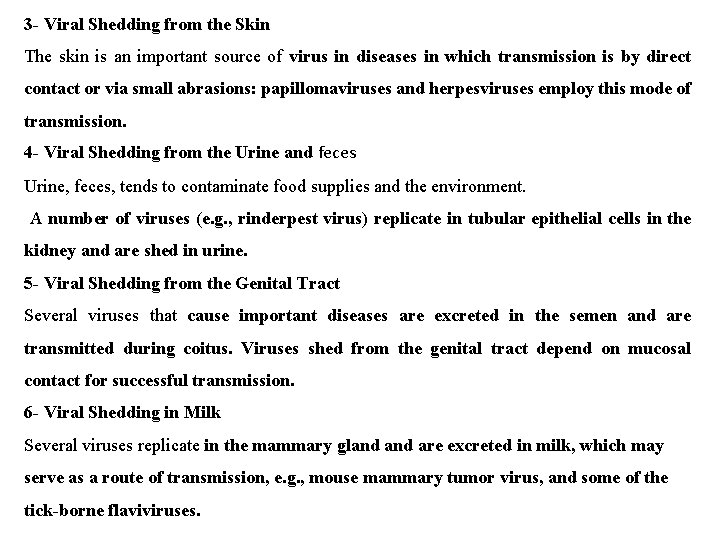 Mechanisms of Infection and Viral Spread through the