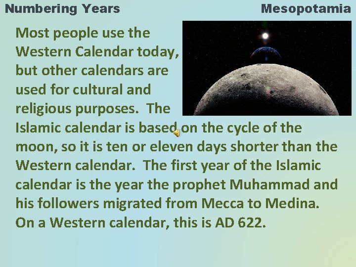 Numbering Years Mesopotamia Ancient calendars were generally based