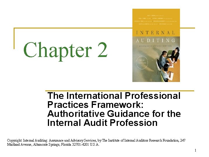 Chapter 2 The International Professional Practices Framework Authoritative
