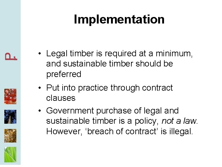 Verifying legal timber through alternative means of documentation